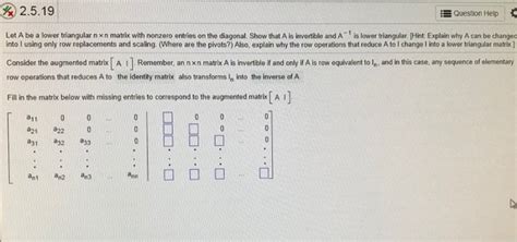 solved 2 5 19 equestion help let a be a lower triangular nxn
