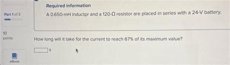Solved Required Information A 0 650−mh Inductor And A 120−Ω