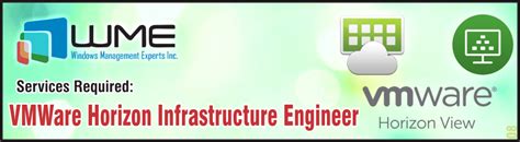 Wme Requires A Vmware Horizon Infrastructure Engineer