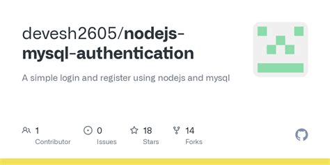Github Devesh2605nodejs Mysql Authentication A Simple Login And Register Using Nodejs And Mysql