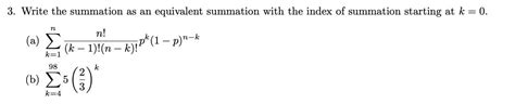 Solved 3 Write The Summation As An Equivalent Summation Chegg Com