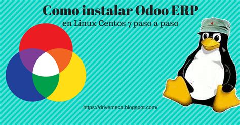 Como Instalar Odoo Erp En Linux Centos 7 Paso A Paso ~ Videojuegos Y Open Source