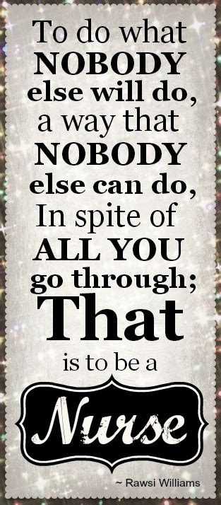 To Do What Nobody Else Will Do A Way That Nobody Else Can Do In