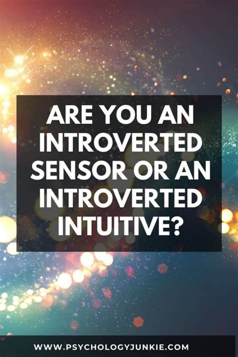 Are You A Si User Or A Ni User The Difference Between Introverted Sensing And Introverted