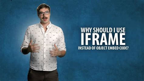 Why Should I Use Iframe Rather Than Object Embeded Code Foster Web Marketing