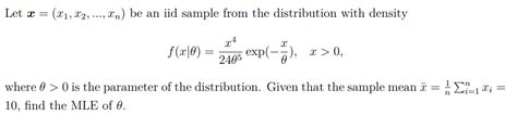 Solved Let X X1 X2 … Xn Be An Iid Sample From The