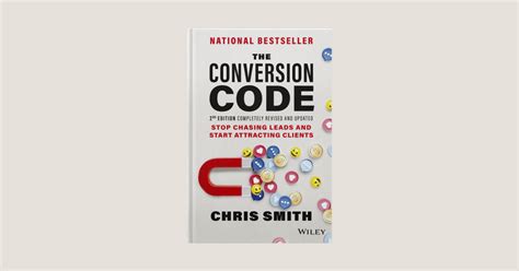 The Conversion Code™ A Sales And Marketing Book Focused On Converting