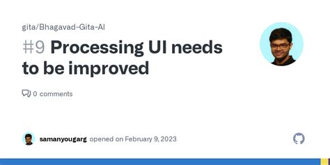 Processing Ui Needs To Be Improved Issue Gita Bhagavad Gita Ai Github