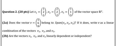 solved question 2 20 pts let vi ofthe vector space r3 za does the