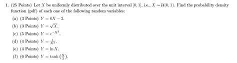 solved 1 25 points let x be uniformly distributed over