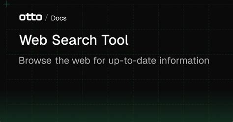 docs web search tool — ottogrid docs