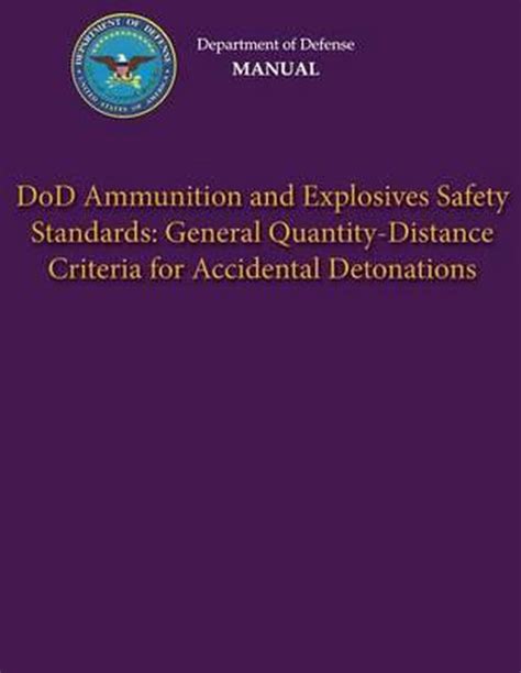 Department Of Defense Manual Dod Ammunition And Explosives Safety Standards