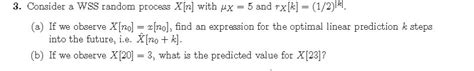 Solved 3 Consider A Wss Random Process X N With μx5 And