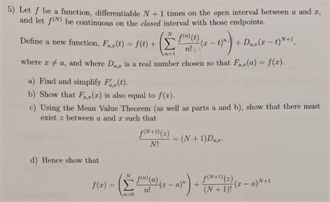 Solved 5 Let F Be A Function Differentiable N 1 Times On