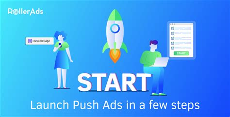 user guide on how to launch push ads in a few steps rollerads blog
