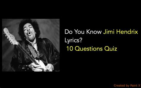 Jimi Hendrix Lyrics Quiz Quiz For Fans