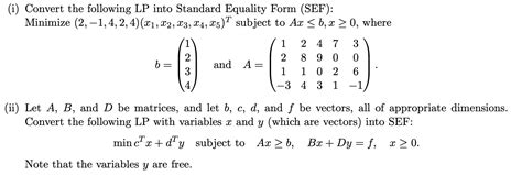 Solved By An Expert I ﻿convert The Following Lp Into Standard