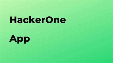 HackerOne Best Tips And How To For Android And IPhone ForoKD