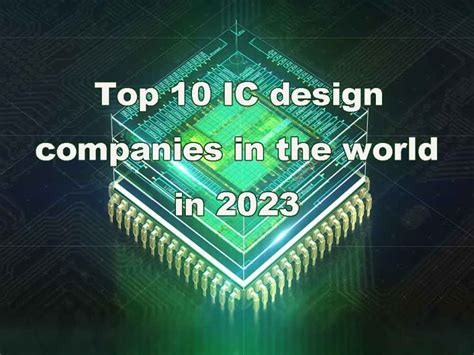 Top 10 Ic Design Companies In The World Mainpcba