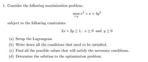 Solved Consider The Following Maximization Problem Chegg