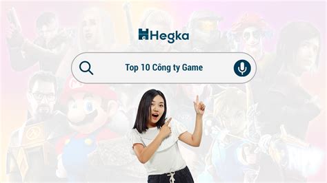 Top Công ty Game uy tín và chất lượng hàng đầu Việt Nam