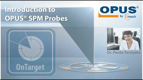 Introduction To The Opus Spm Probes Youtube