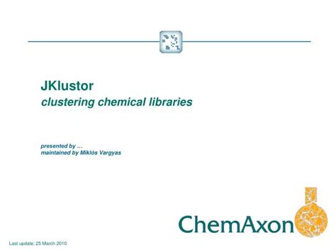 ppt jklustor clustering chemical libraries presented by … maintained by miklós vargyas