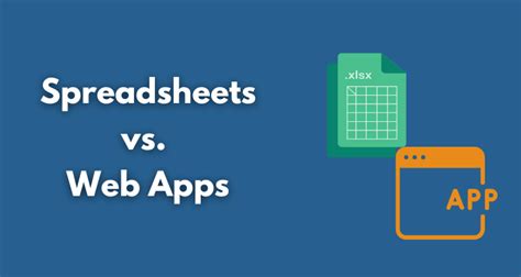 Spreadsheets Vs Web Apps Which One Suits Your Workflow