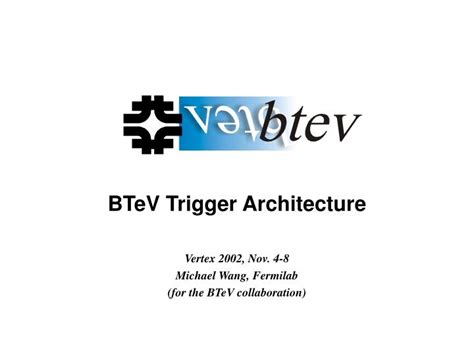 Ppt Btev Trigger Architecture Powerpoint Presentation Free Download