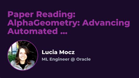 Paper Reading Alphageometry Advancing Automated Reasoning In Olympiad Level Geometry Taro Event