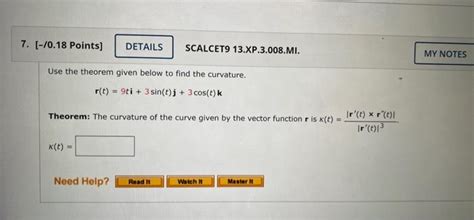 Solved Use The Theorem Given Below To Find The Curvature