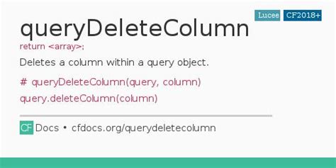 querydeletecolumn code examples and cfml documentation