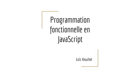Programmation Fonctionnelle En Javascript Ppt