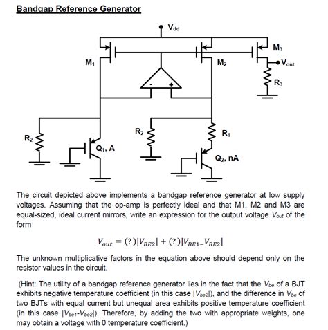 Solved Bandgap Reference Generator The Circuit Depicted