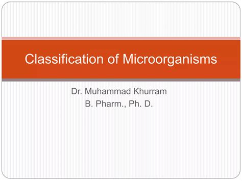 Classification Of Microorganisms Pptx