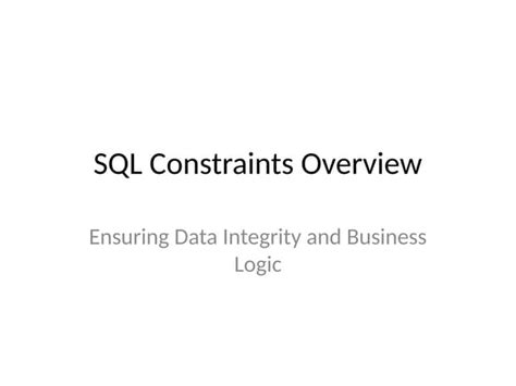 Sql Constraints Overview Pptxdbmspptx Pptx