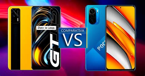 Comparativa Entre El Realme GT Y El Poco F3