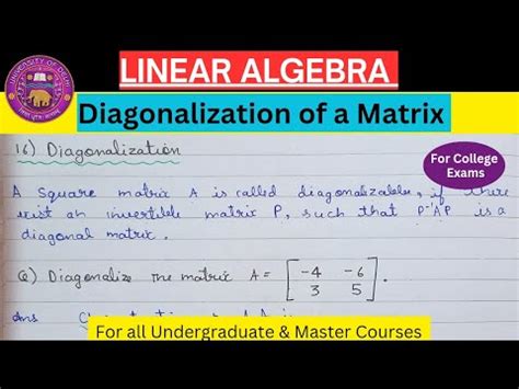 Lec 16 Diagonalization Of A Matrix Linear Algebra YouTube