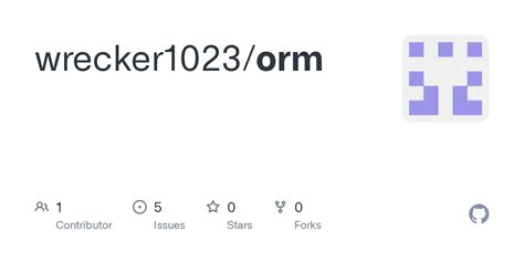 Github Wrecker1023orm