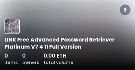 Link Free Advanced Password Retriever Platinum V7 4 11 Full Version Collection Opensea