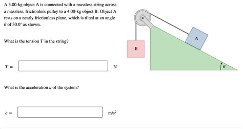 solved a 3 00 kg object a is connected with a massless