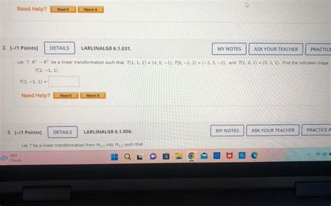 solved [ 1 points] larlinalg8 6 1 031 let t r3 r3 be a