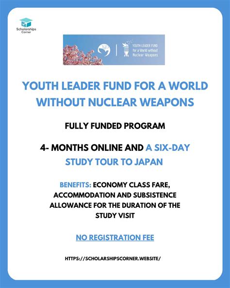 Scholarships Corner Youth Leader Fund For A World Without Nuclear Weapons Fully Funded