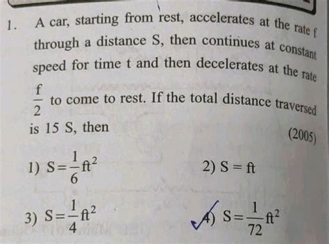1 A Car Starting From Rest Accelerates Th Through A Distance S Then