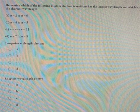 Solved Determine Which Of The Following H Atom Electron