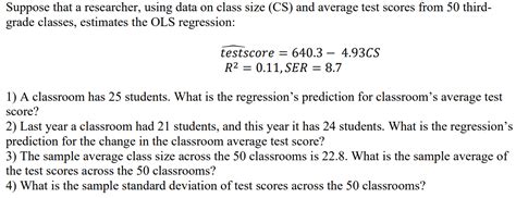 solved suppose that a researcher using data on class size