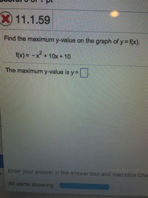 solved find the maximum y value on the graph of y f x