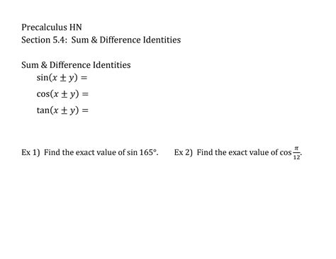 Notes In Class Work MTH Precalculus HN Section Sum Difference Identities Sum