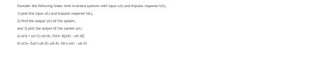 Solved Consider The Following Linear Time Invariant Systems Chegg