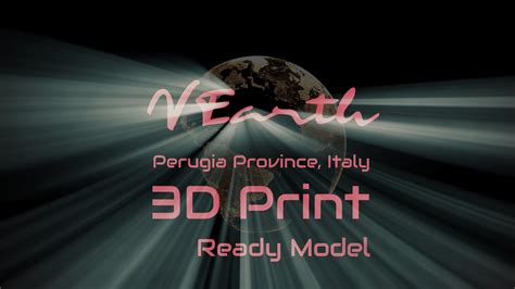 Vearth 3d Print Ready Model Of Italy Perugia Province 11m Scaled Youtube